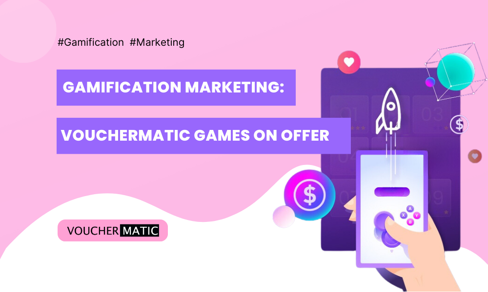 Gamification Marketing : Vouchermatic games on offer!